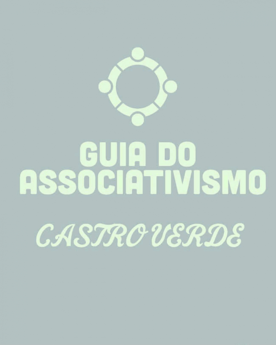 Guia do Associativismo de Castro Verde disponível em formato digital ...